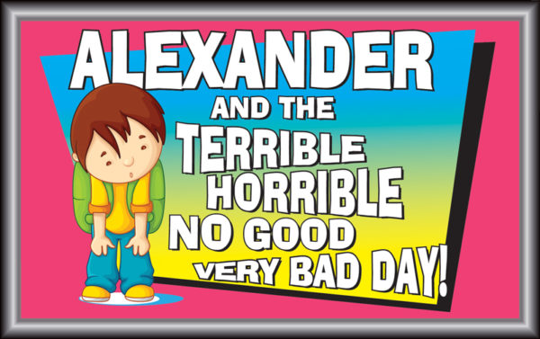 Alexander and the Terrible Horrible No Good Very Bad Day - Toby's ...